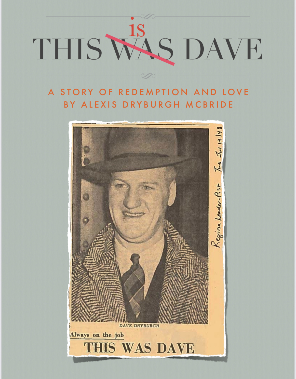 Some people live once, My Uncle Dave lived twice